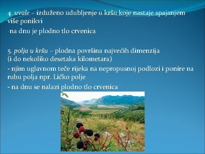 Kr i krki oblici Kr specifian oblik reljefa