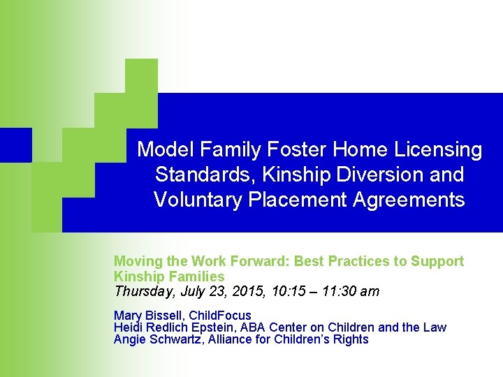 Model Family Foster Home Licensing Standards Kinship Diversion