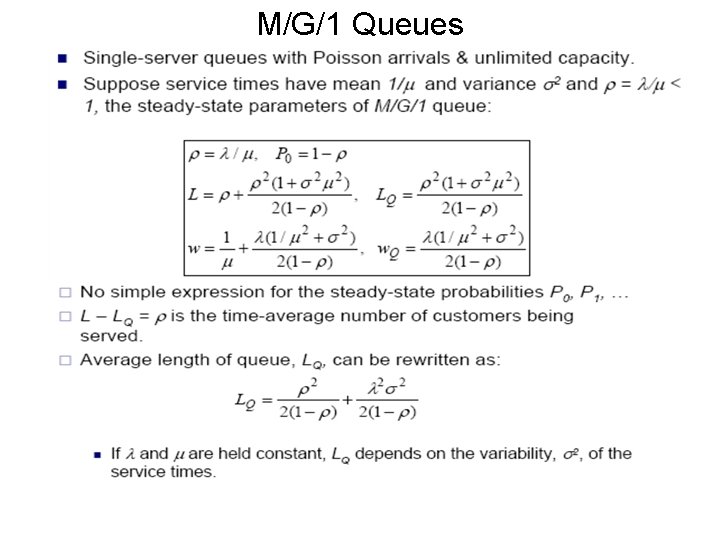 Chapter 6 Queueing Models Purpose Simulation is often
