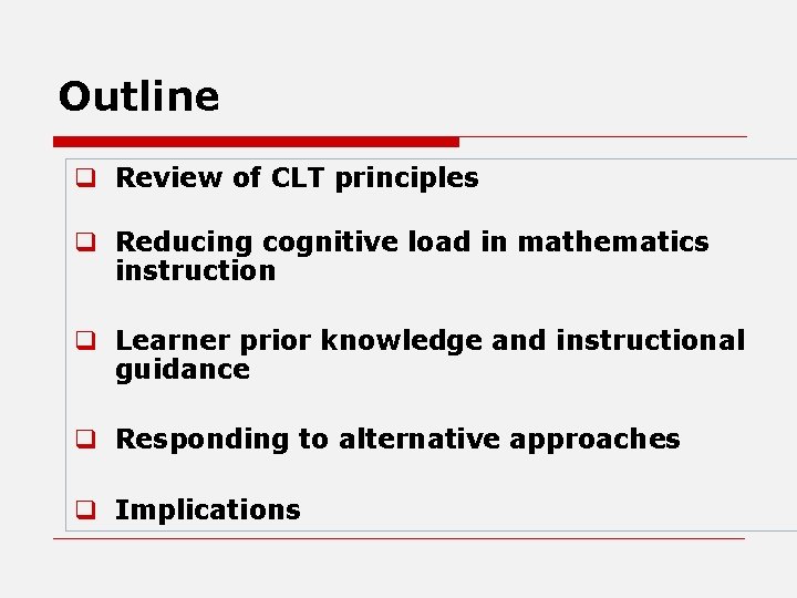 Cognitive load issues in teaching and learning mathematics
