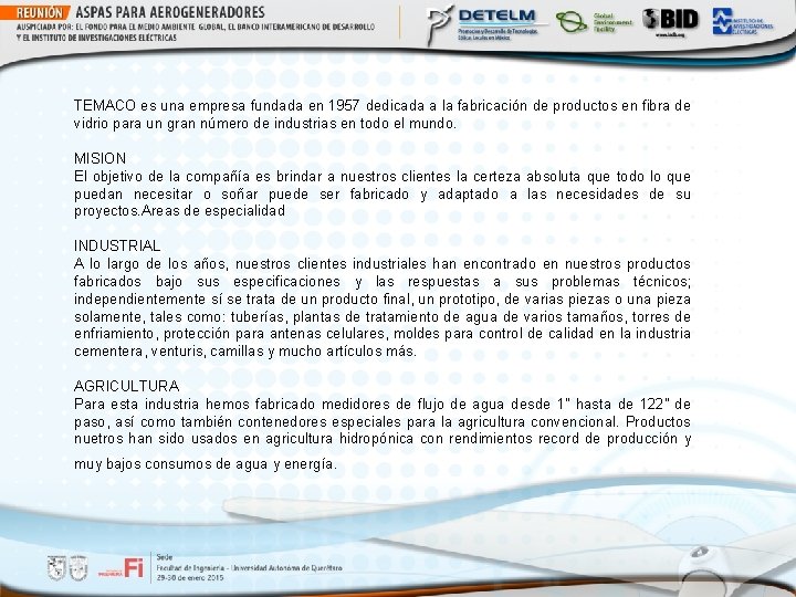 TEMACO es una empresa fundada en 1957 dedicada