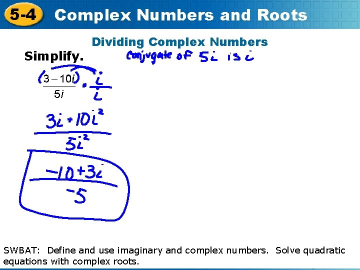 5 4 and Numbers Roots 5 4 Complex