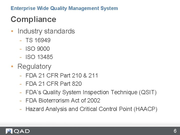 Enterprise Wide Quality Management System Enterprise Wide Quality