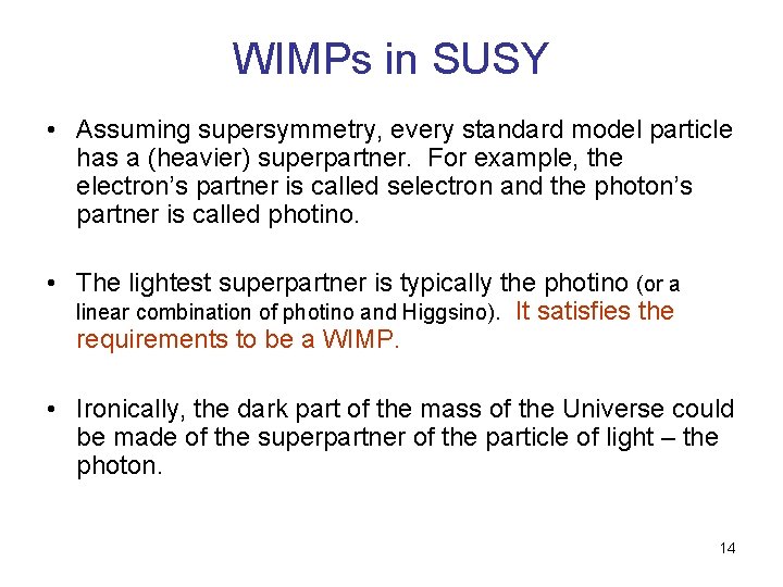 Supersymmetry and its breaking Nathan Seiberg IAS The