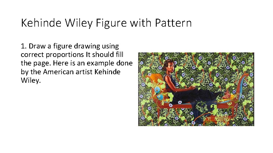 Kehinde Wiley Figure with Pattern 1 Draw a