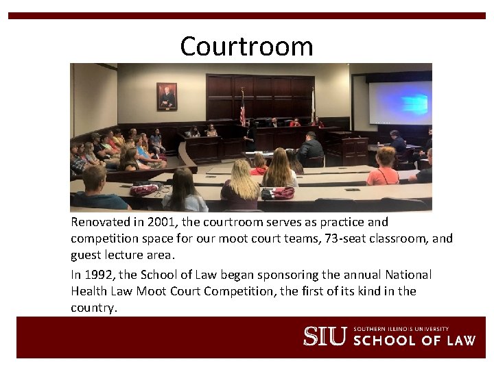 Welcome to SIU Law Let us show you