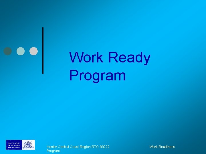 Work Ready Program Hunter Central Coast Region RTO