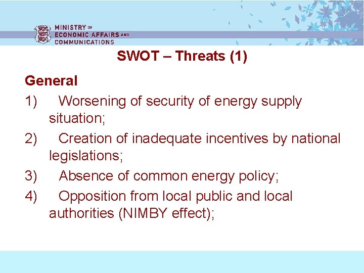 Baltic Energy Strategy Einari Kisel Director of Energy