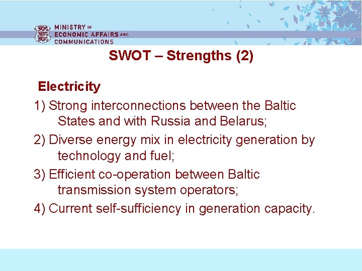 Baltic Energy Strategy Einari Kisel Director of Energy