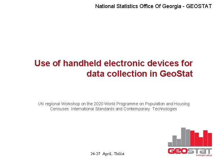 National Statistics Office Of Georgia GEOSTAT Use of