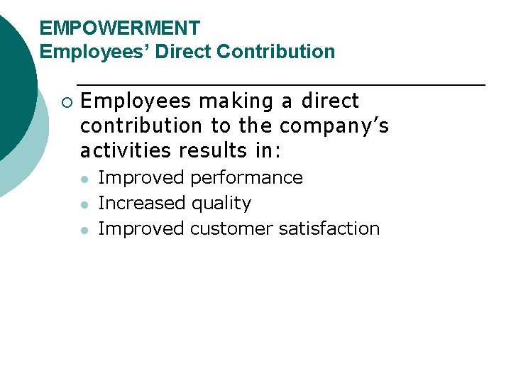 Chapter 6 Accountability and Workplace Relationships You cannot