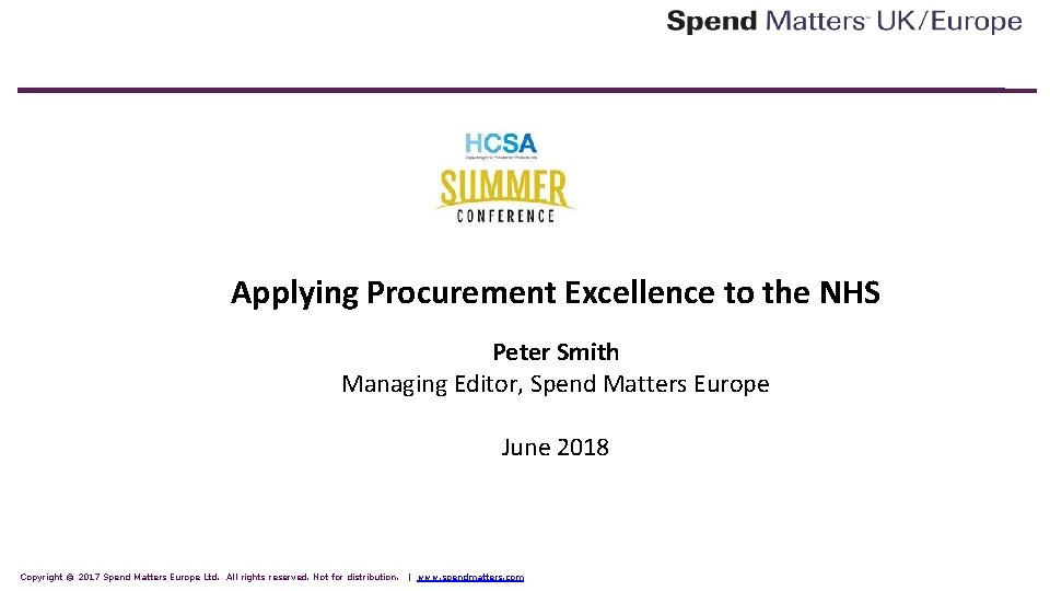 Applying Procurement Excellence to the NHS Peter Smith