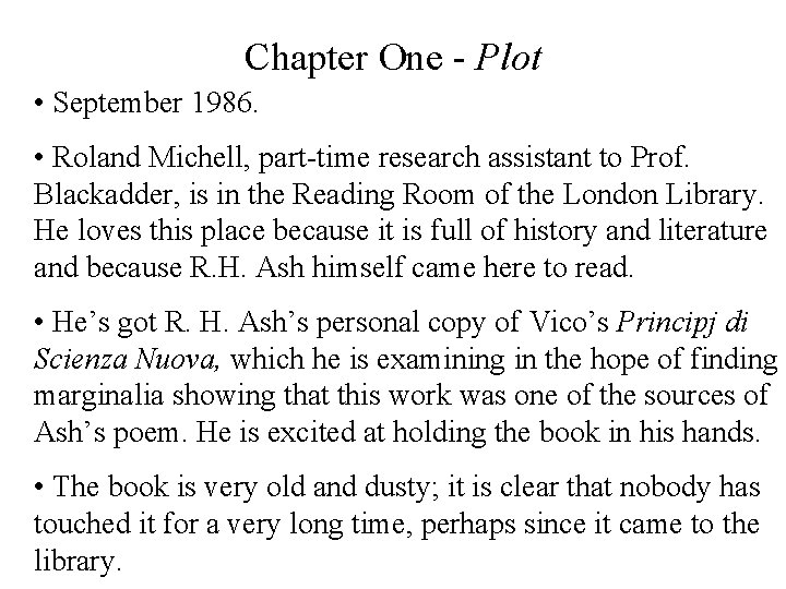 POSSESSION Chapter 1 Themes and Plot The Garden