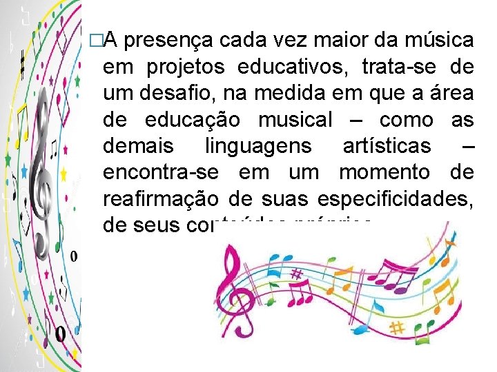 Desafios para a Educao Musical Maura Penna A