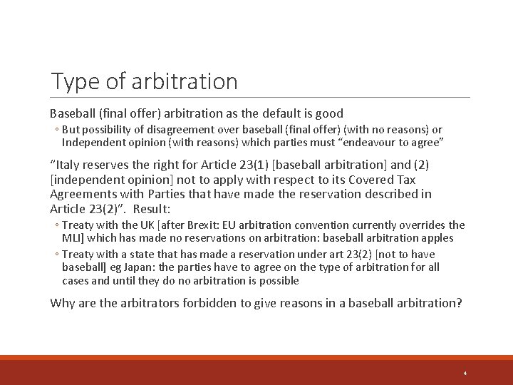 Arbitration and the MLI JOHN AVERY JONES Arbitration