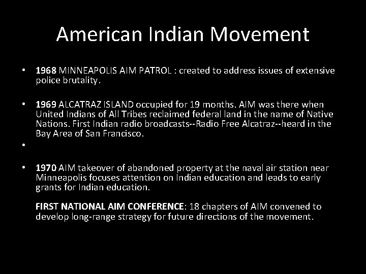 Red Power Era American Indian Movement Background historical