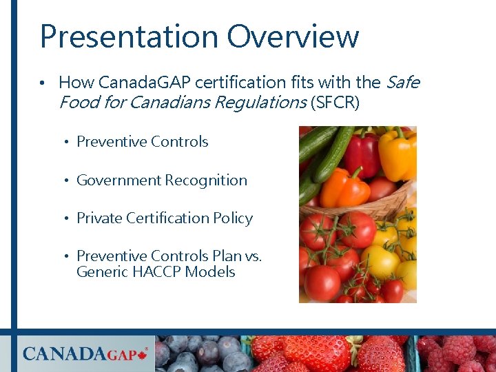 Canada GAP Alignment with the Safe Food for