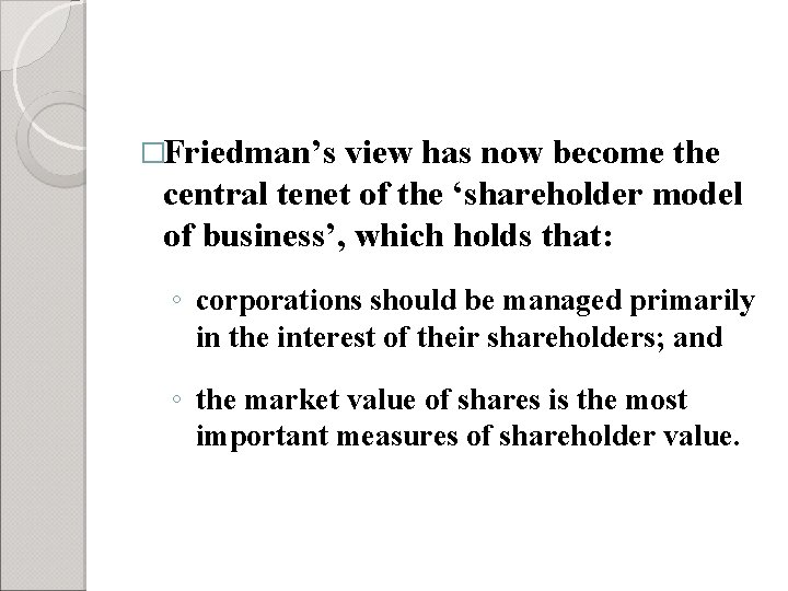 What Milton Friedman says and why he is