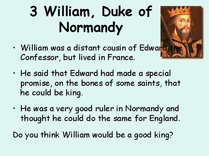 William the Conqueror and The Battle of Hastings