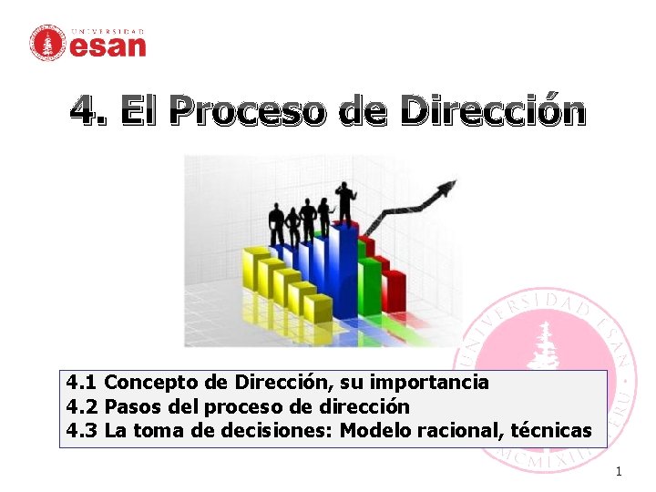 4 El Proceso de Direccin 4 1 Concepto