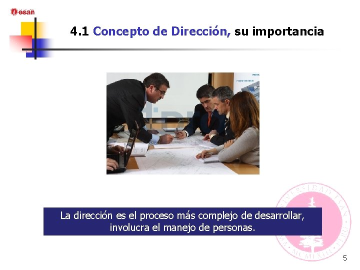 4 El Proceso de Direccin 4 1 Concepto