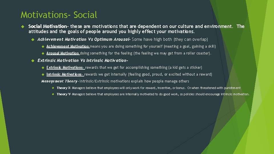 Motivation and Emotion Created by David Silverman Theories