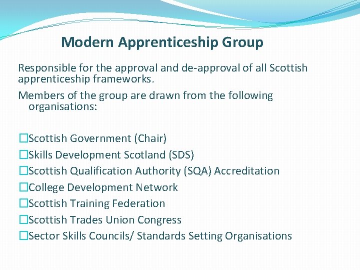 Scottish Modern Apprenticeships Sarah Hart Scottish Government Jane