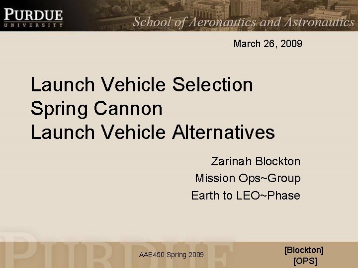 March 26 2009 Launch Vehicle Selection Spring Cannon