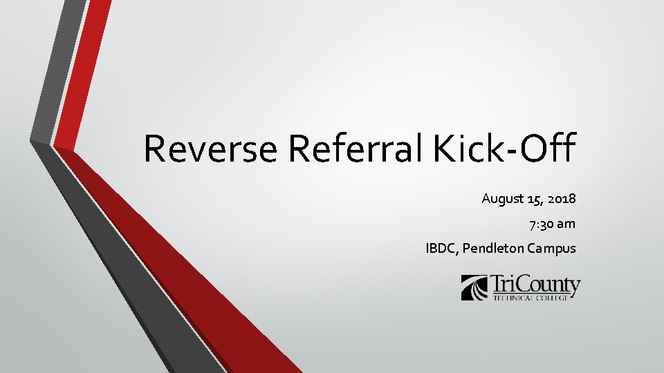 Reverse Referral KickOff August 15 2018 7 30