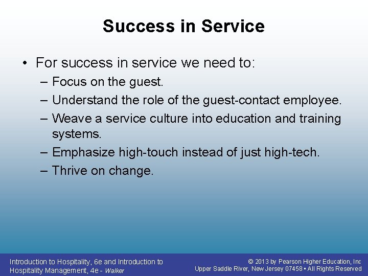 Introduction to Hospitality 6 e and Introduction to