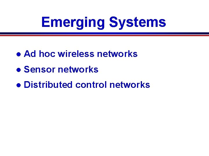 Wireless Communication and Networks Applications of Wireless Communication
