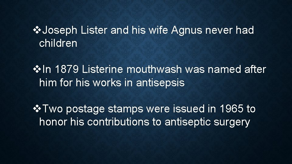 Joseph Jackson Lister The father of antiseptic surgery