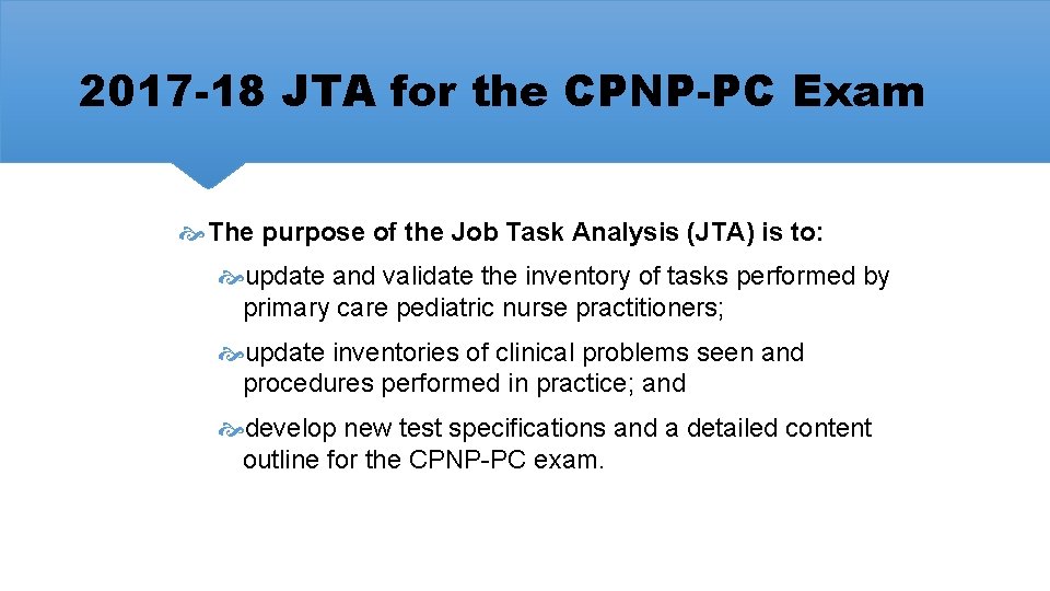2017 2018 Job Task Analysis for the Certified