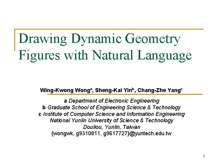 Drawing Dynamic Geometry Figures with Natural Language WingKwong