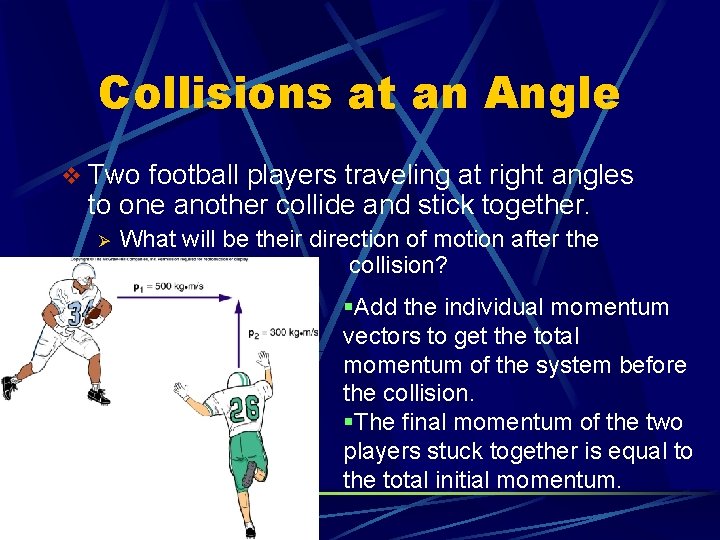 Chapter 7 Momentum and Impulse Lecture Power Point