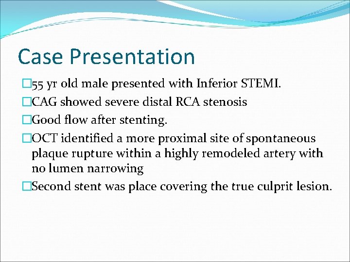 Culprit lesion in STEMI missed by angiography and
