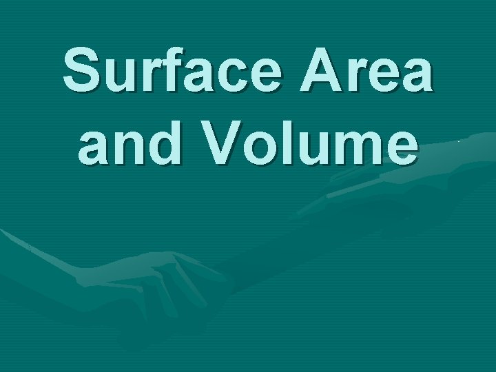 Surface Area and Volume Day 1 Surface Area