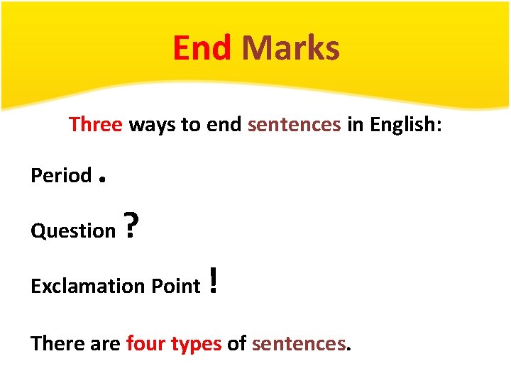 TYPES OF SENTENCES LSAngeles Context Clues Determine the