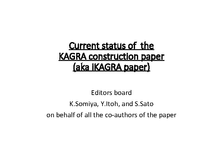 Current status of the KAGRA construction paper aka