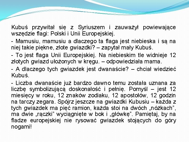 Kubu i Dzie Europy Na pewno wszyscy znacie