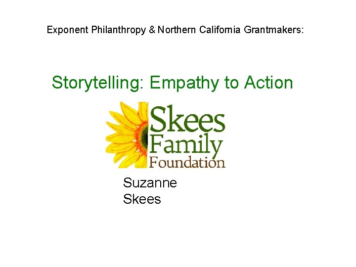 Exponent Philanthropy Northern California Grantmakers Storytelling ...