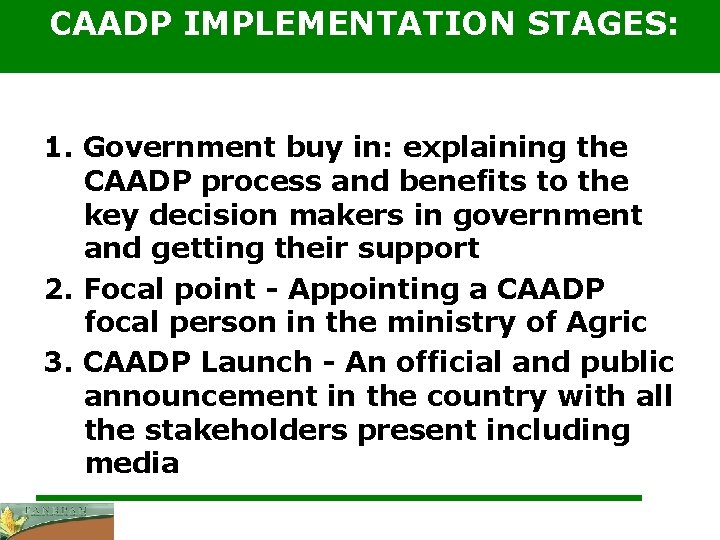 INTRODUCTION TO CAADP Background The CAADP provides a