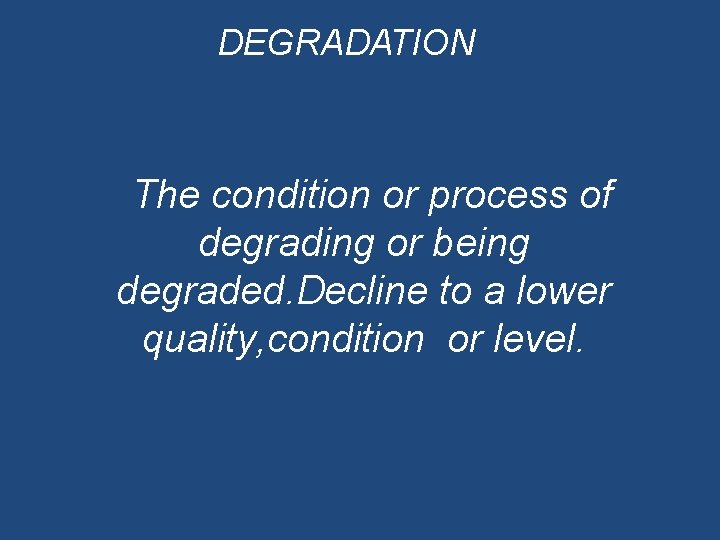 PHARMACEUTICAL DEGRADATION PRESENTED BY Rama Shukla Deptt of