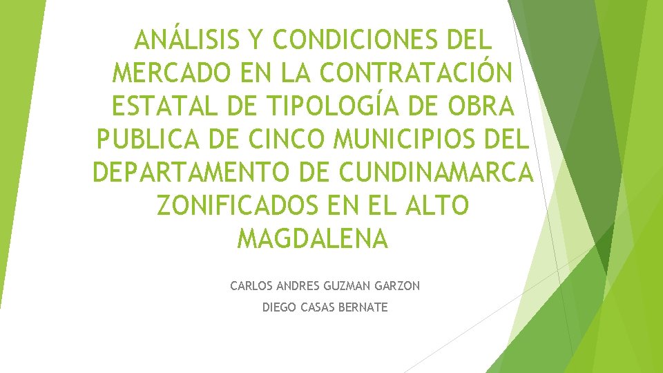 ANLISIS Y CONDICIONES DEL MERCADO EN LA CONTRATACIN