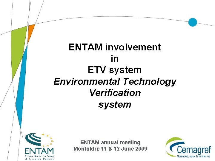 ENTAM involvement in ETV system Environmental Technology Verification