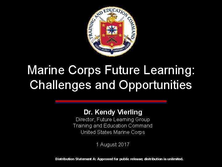 Marine Corps Future Learning Challenges and Opportunities Dr