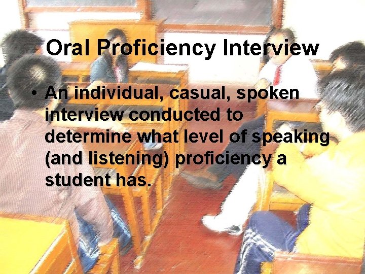 Assessing Your Students Oral English Proficiency Using Oral