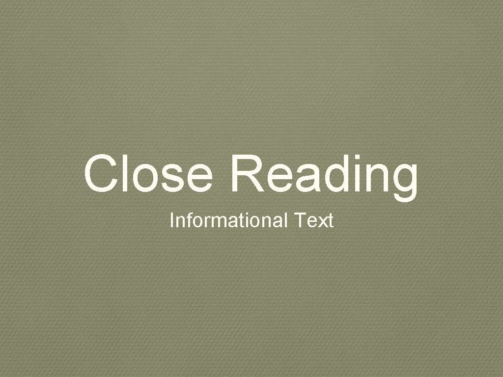 Close Reading Informational Text Title Discuss with your