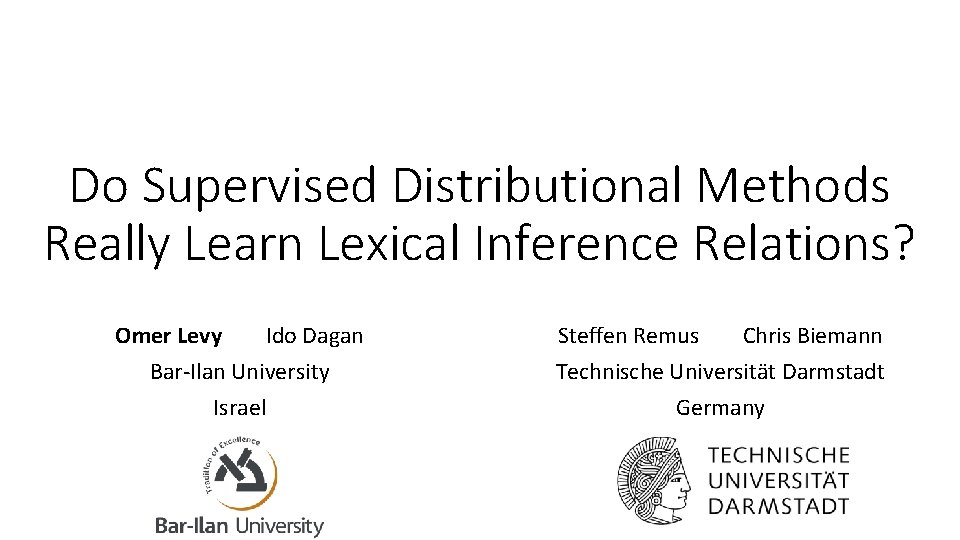 Do Supervised Distributional Methods Really Learn Lexical Inference
