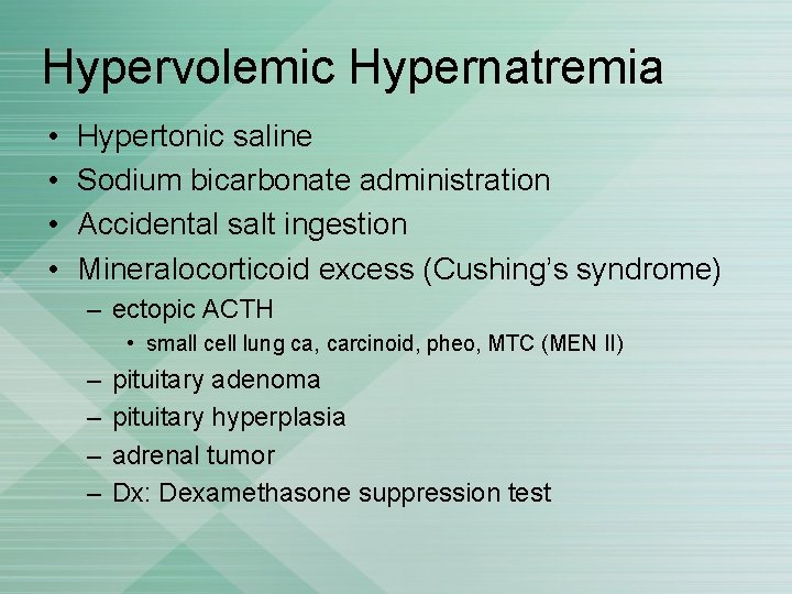 Hypernatremia and Fluid Resuscitation Staci Smith DO Hypernatremia
